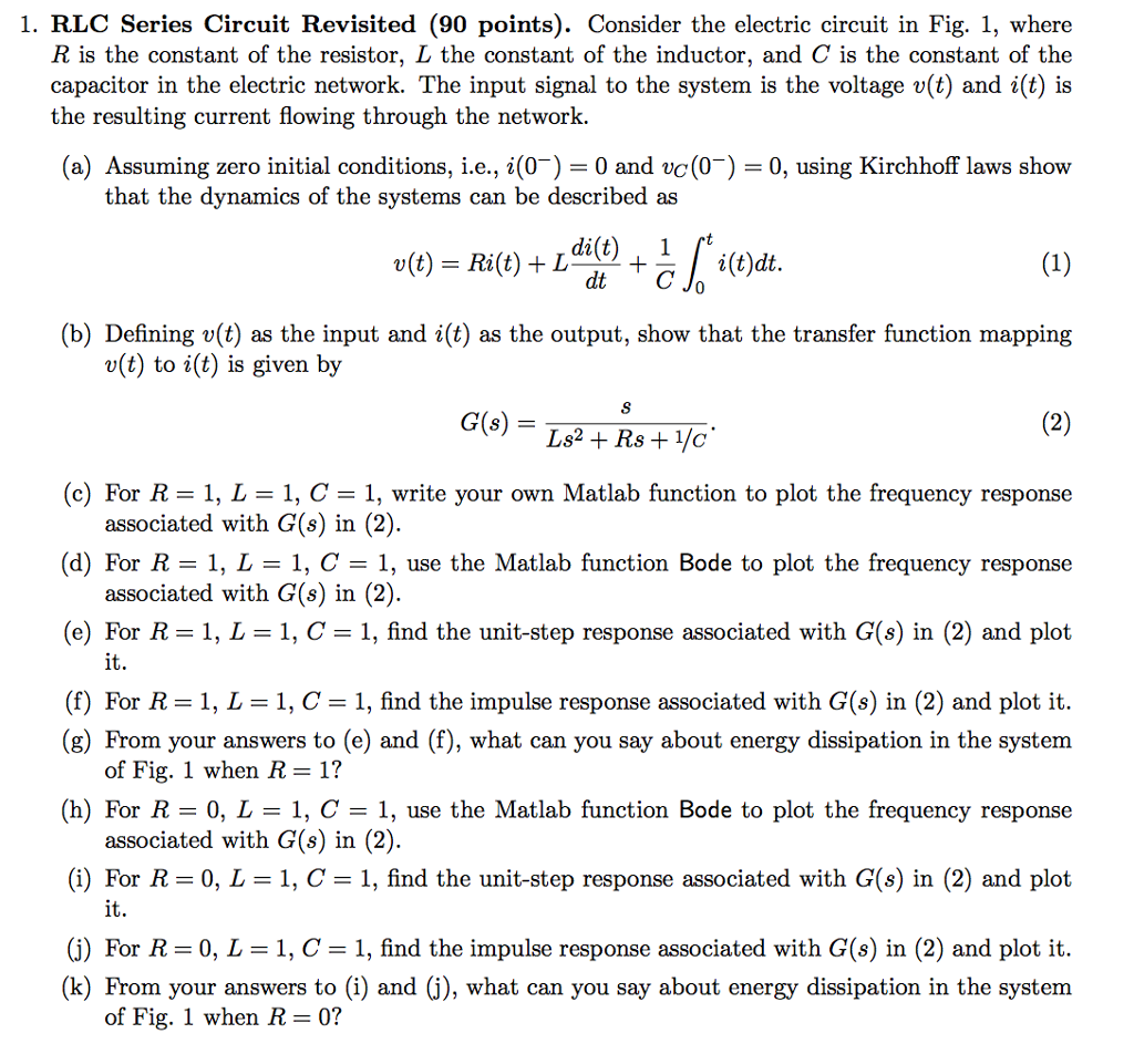 Solved 1. RLC Series Circuit Revisited (90 points). Consider | Chegg.com