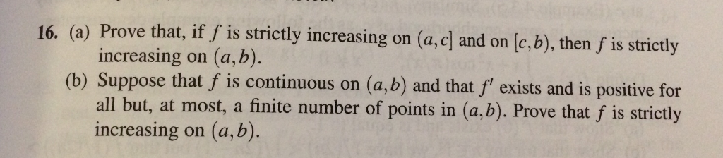 Solved 16. (a) Prove that, if f is strictly increasing on | Chegg.com