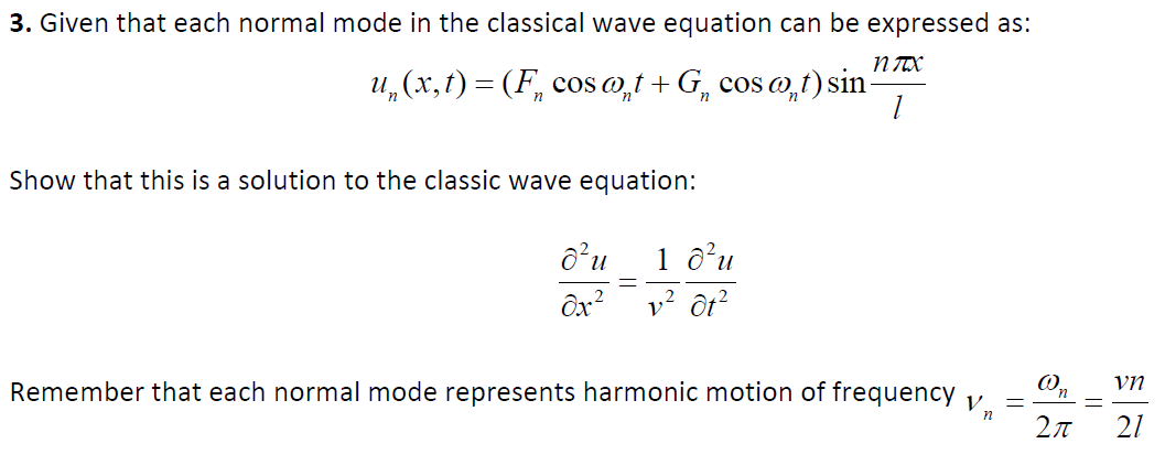 Solved Given that each normal mode in the classical wave | Chegg.com