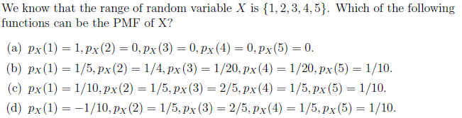 Solved We know that the range of random variable X is | Chegg.com