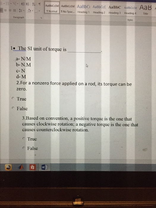 Solved The SI unit of torque is N/M N.M N M For a | Chegg.com