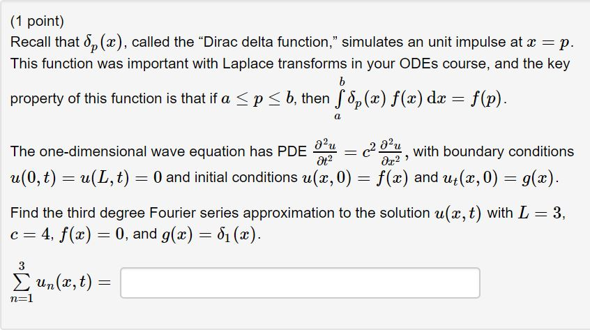 Solved (1 point) Recall that δp(x), called the "Dirac delta | Chegg.com