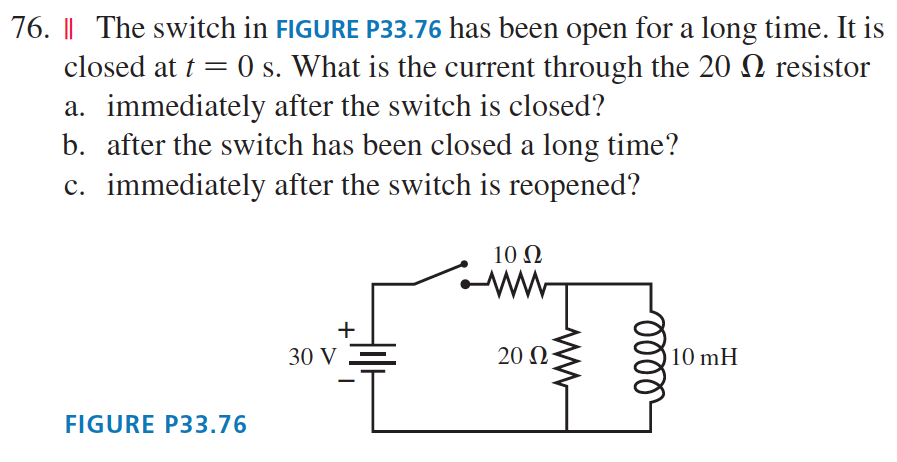 Solved The switch in FIGURE P33.76 has been open for a long | Chegg.com