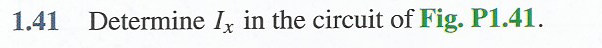 Solved 1.41 Determine Ix in the circuit of Fig. P1.41. | Chegg.com