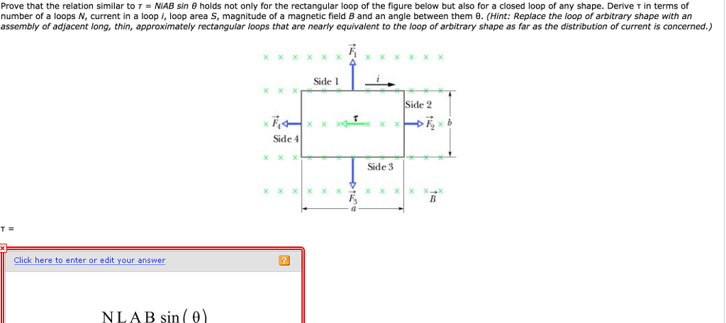 Solved Prove that the relation similar to T = NiAB sin theta | Chegg.com