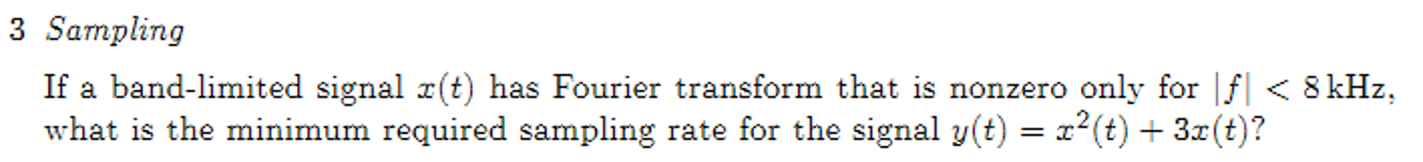 Solved If a band-limited signal x(t) has Fourier transform | Chegg.com