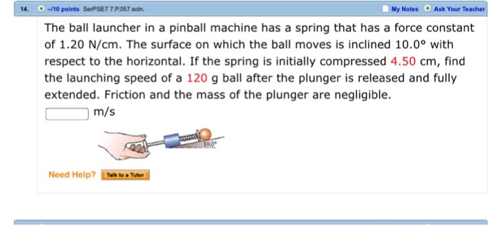 Solved The ball launcher in a pinball machine has a spring | Chegg.com