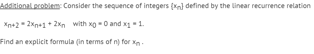 Solved Consider the sequence of integers {x_n} defined by | Chegg.com