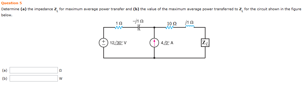 Solved Determine (a) the impedance ZL for maximum average | Chegg.com