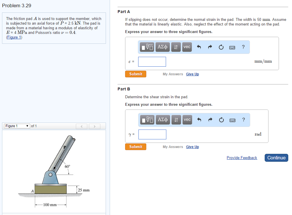 Solved The friction pad A is used to support the member, | Chegg.com
