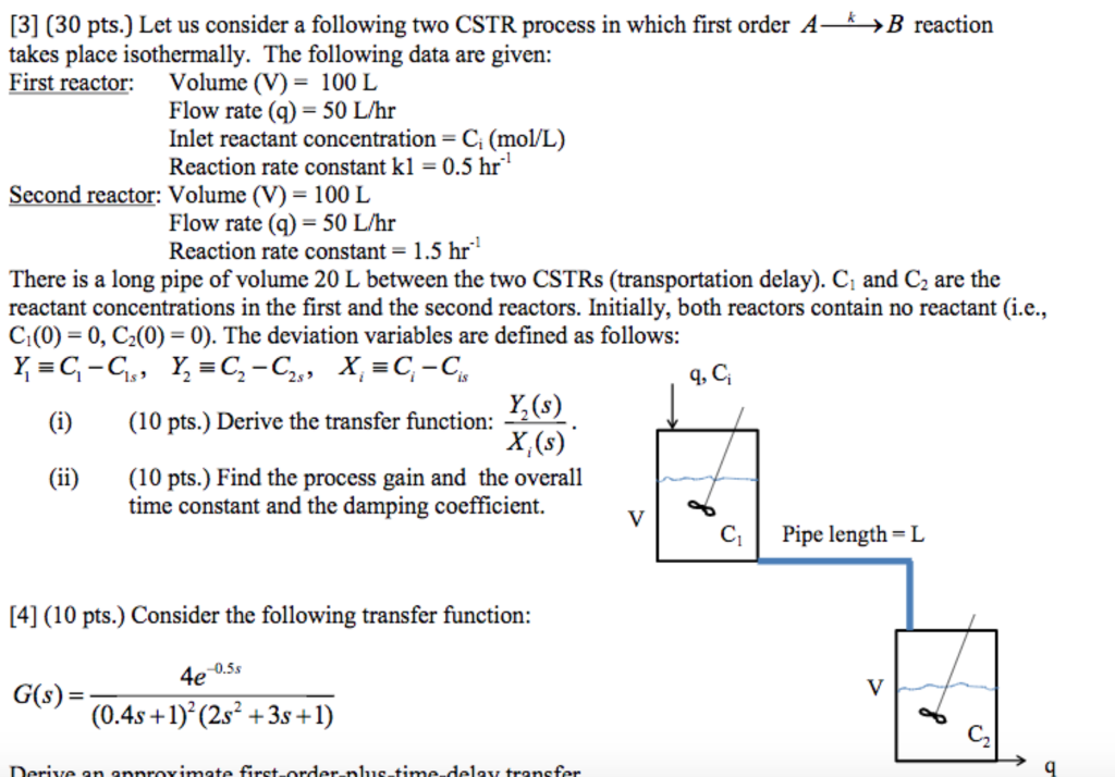 [3] [30 pts.) Let us consider a following two CSTR | Chegg.com