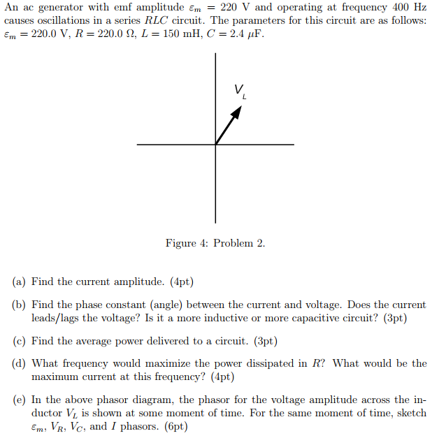 Solved An ac generator with emf amplitude Em220 V and | Chegg.com