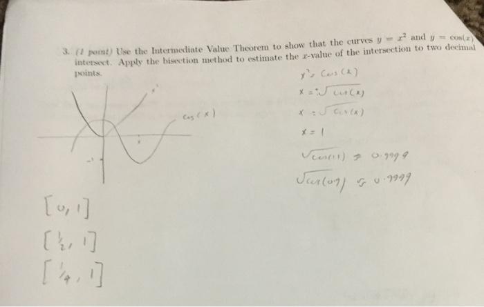 Solved Use the Intermediate Value Theorem to show that the | Chegg.com