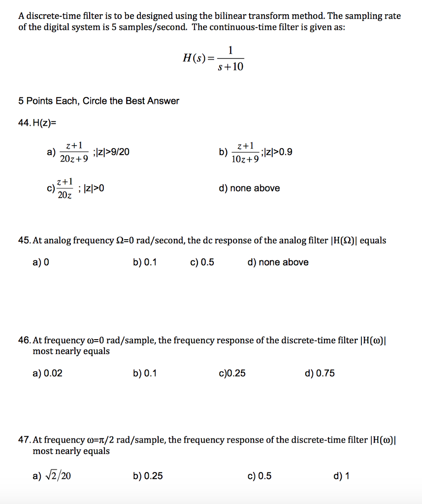 Solved A discrete-time filter is to be designed using the | Chegg.com