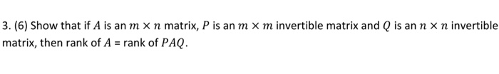Solved Show that if A is an m Times n matrix, P is an m | Chegg.com