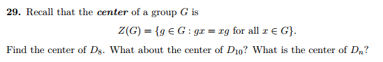 Solved Recall that the center of a group G is Z(G) = {g G: | Chegg.com