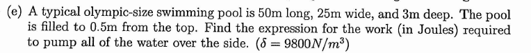 Solved A typical olympic-size swimming pool is 50m long, 25m | Chegg.com