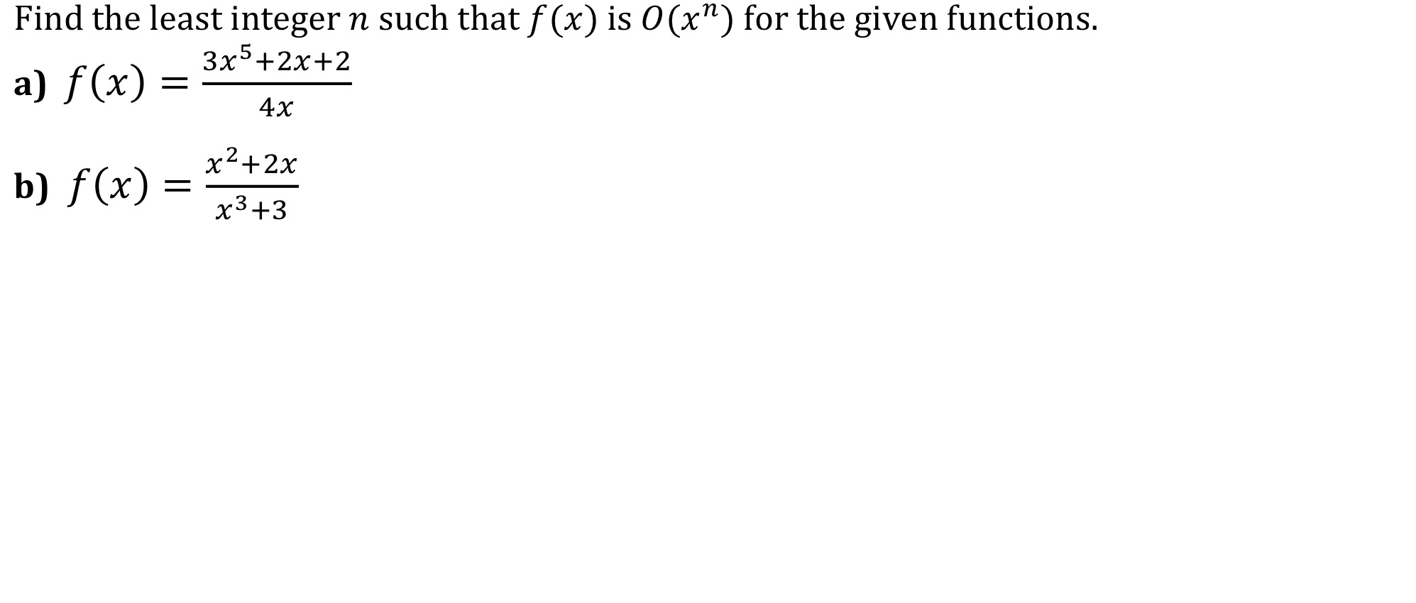 Solved Find the least integer n such that f(x) is O(x^n) for | Chegg.com