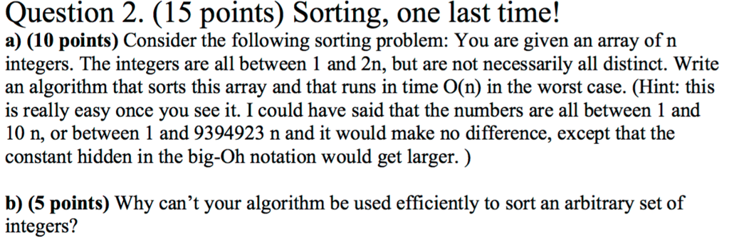 Solved Consider the following sorting problem: You are given | Chegg.com