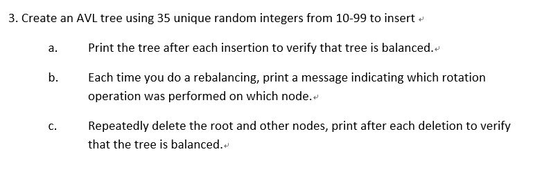 Solved 3. Create an AVL tree using 35 unique random integers | Chegg.com