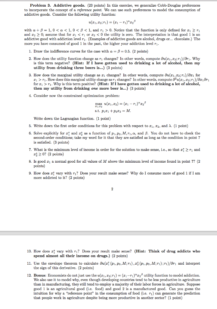 Solved Problem 3. Addictive goods. (23 points) In this | Chegg.com