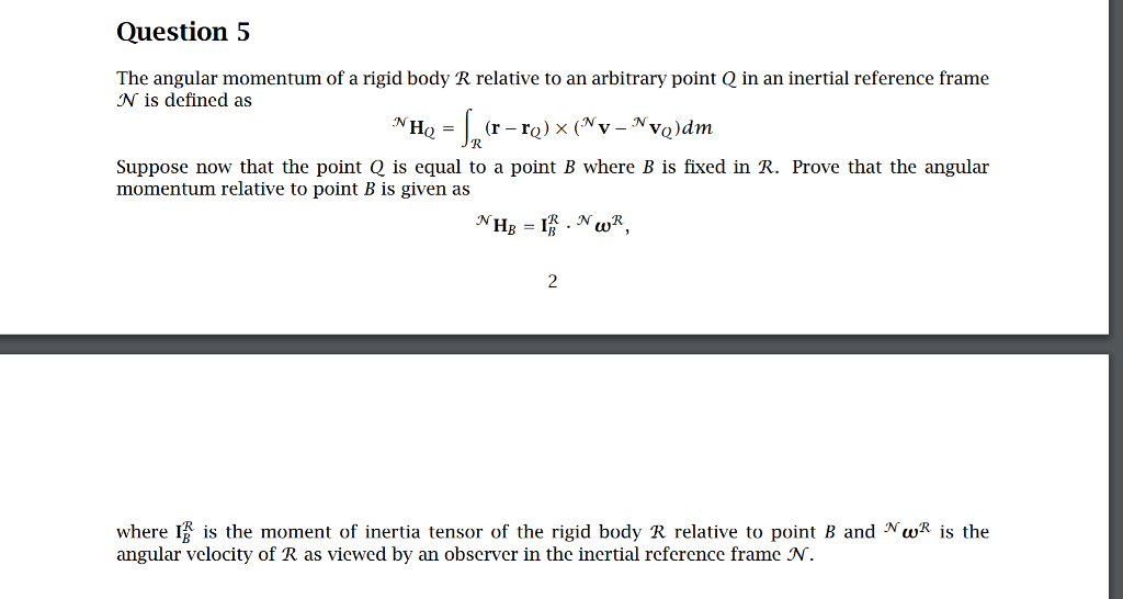 The angular momentum of a rigid body R relative to an | Chegg.com