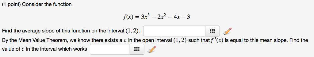 Solved Consider the function f(x) = 3x^3 - 2x^2 - 4x - 3 | Chegg.com