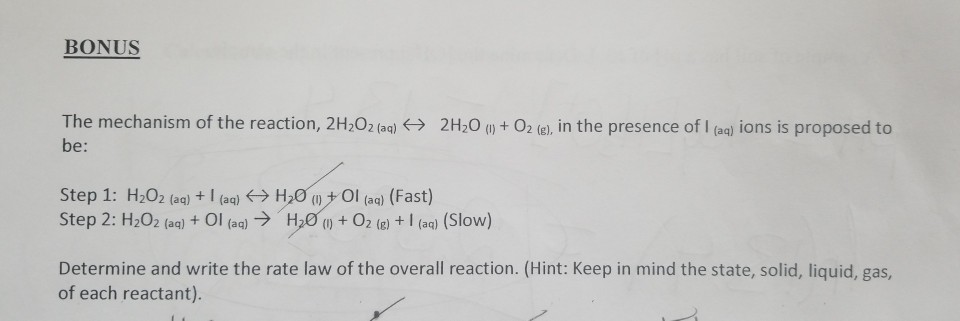 Solved BONUS The mechanism of the reaction, 2H2O2 (aq) ? be | Chegg.com