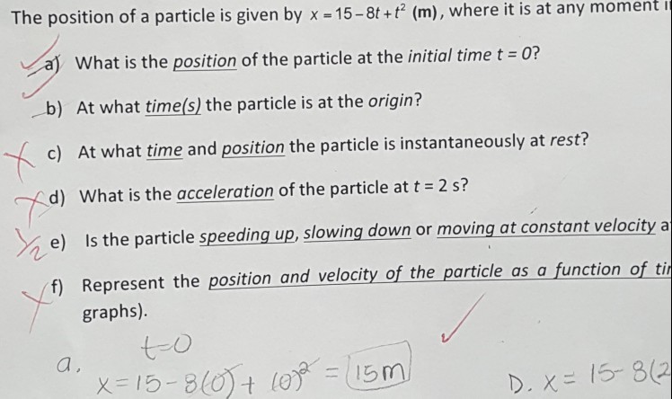 Solved The position of a particle is given by x -15-8t + | Chegg.com