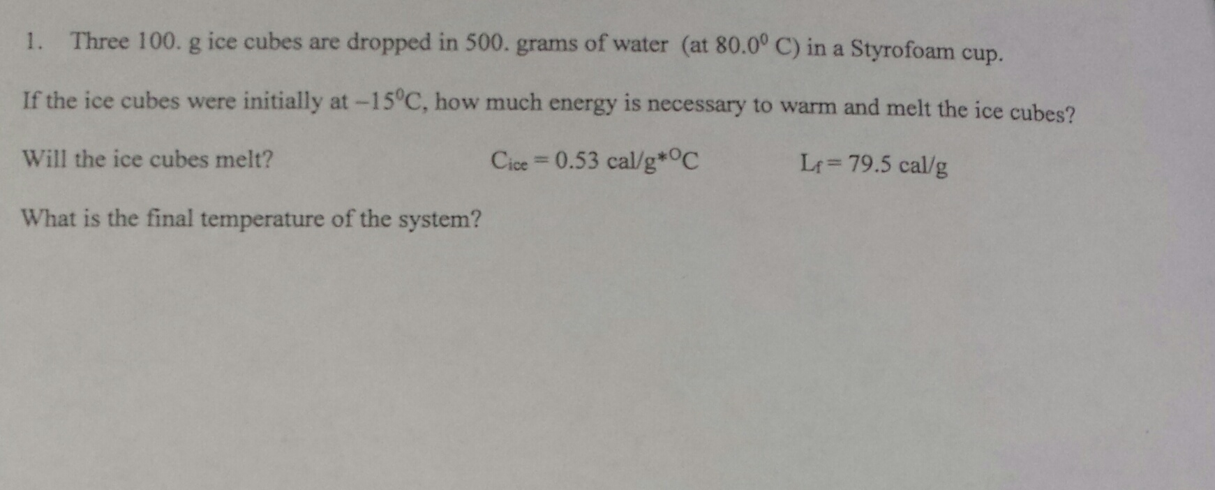 Solved 1. Three 100. g ice cubes are dropped in 500. grams | Chegg.com