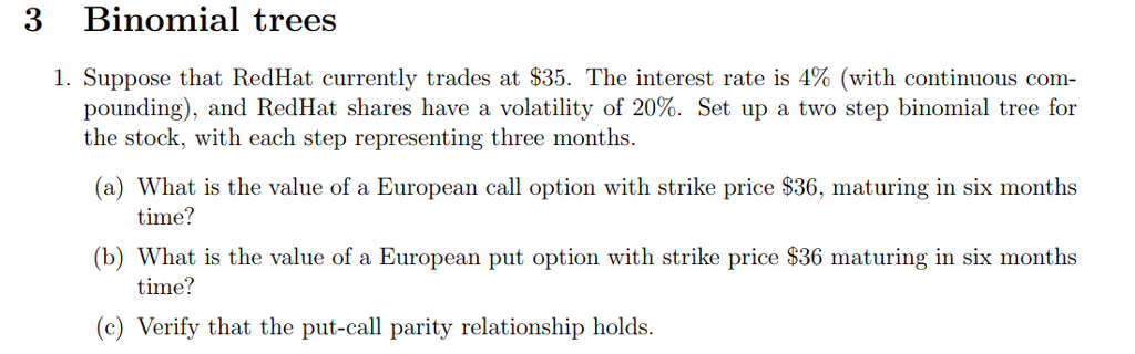 Solved 3 Binomial trees I. Suppose that RedHat currently | Chegg.com