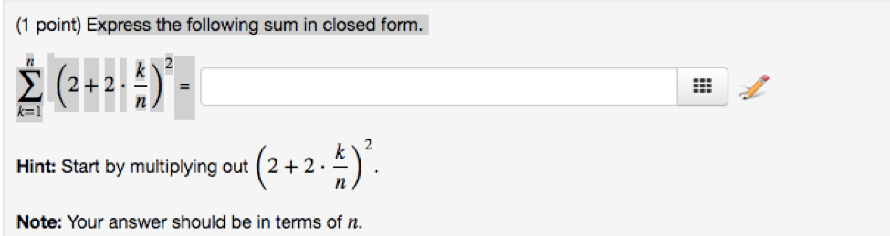 Solved (1 point) Express the following sum in closed form 2 | Chegg.com