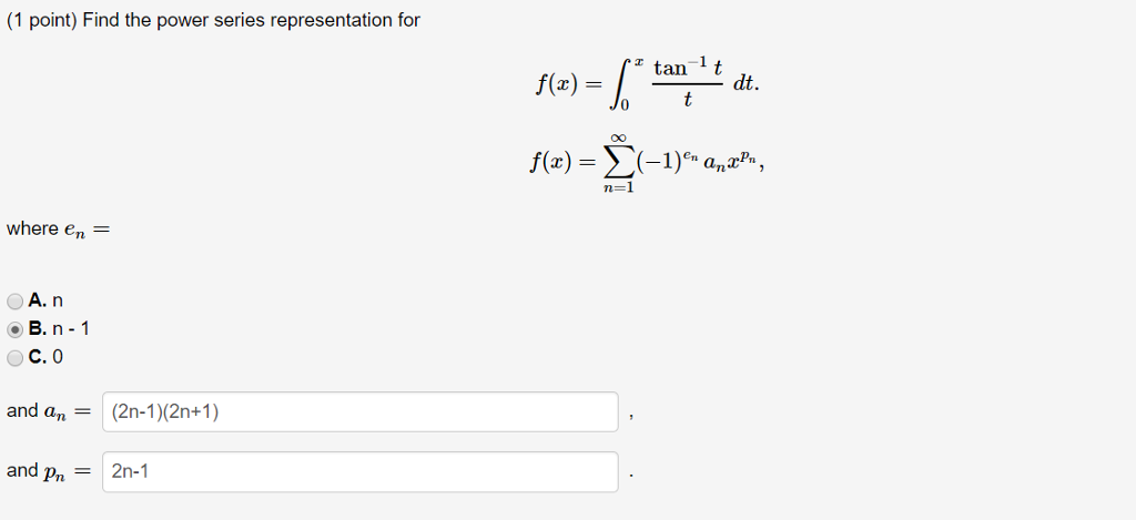 Solved (1 point) Find the power series representation for | Chegg.com