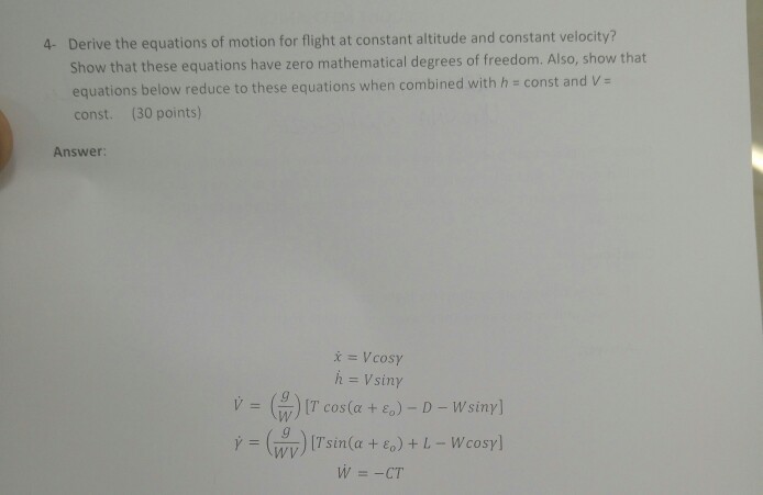 Solved Derive the equations of motion for flight at constant | Chegg.com