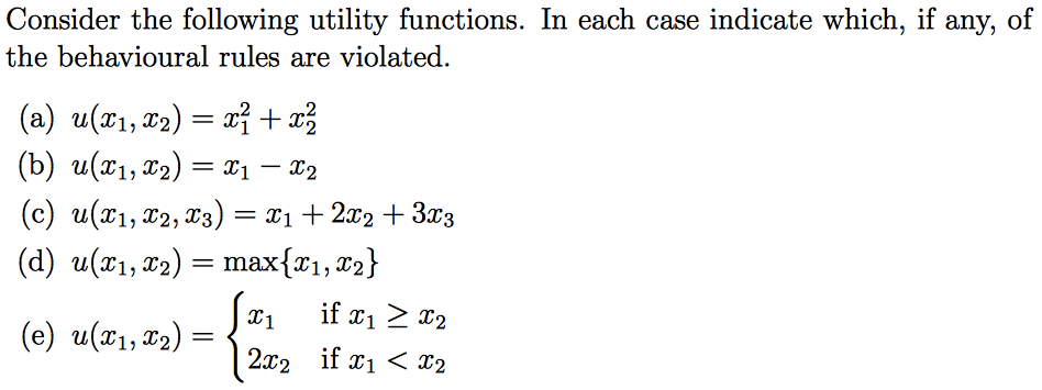 Solved Consider the following utility functions. In each | Chegg.com