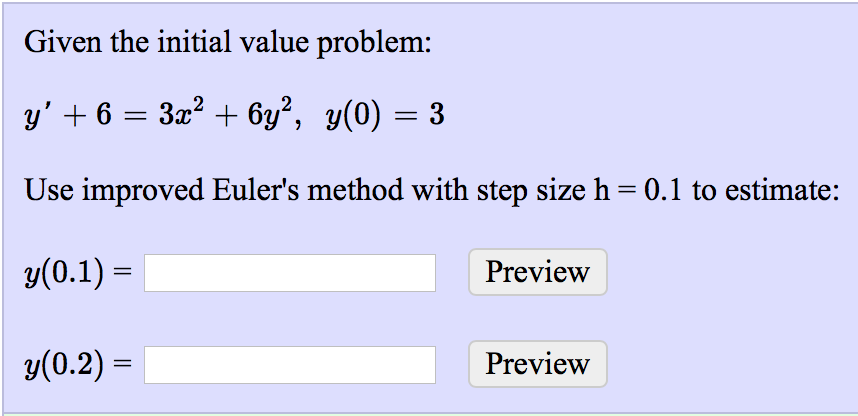 Solved Given the initial value problem: y' + 6 = 3x^2 + | Chegg.com