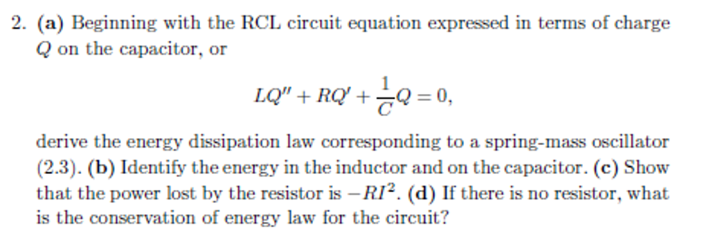 Solved Beginning with the RCL circuit equation expressed in | Chegg.com