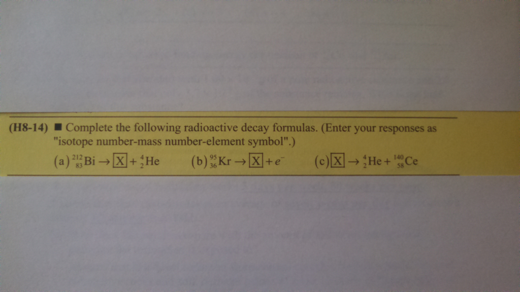 Solved Complete the following radioactive decay formulas. | Chegg.com