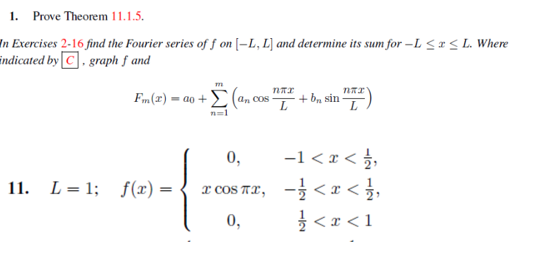 Solved Find the Fourier series of f on [-L, L] and determine | Chegg.com