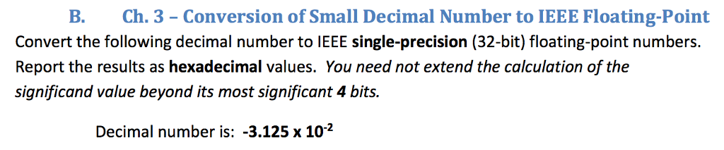 Solved Convert the following decimal number to IEEE | Chegg.com
