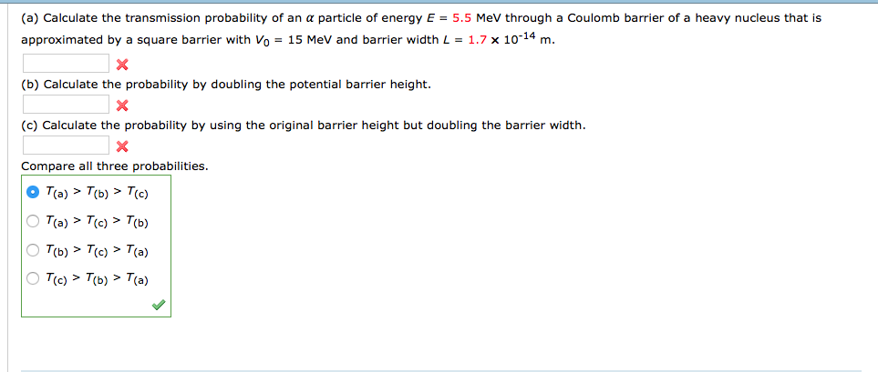 Solved (a) Calculate the transmission probability of an α | Chegg.com