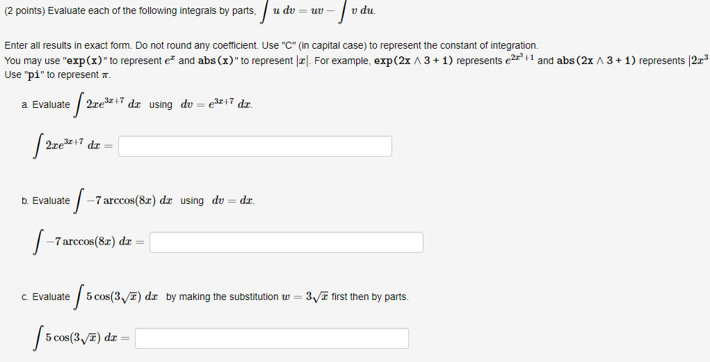 Solved 2 points) Evaluate each of the following integrals by | Chegg.com