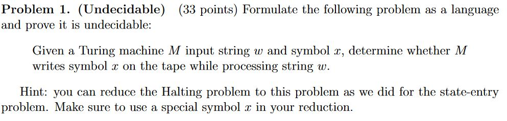 Problem 1. (Undecidable) (33 points) Formulate the | Chegg.com