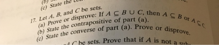 Solved Let A, B, and C be sets. Prove or disprove: If A B U | Chegg.com
