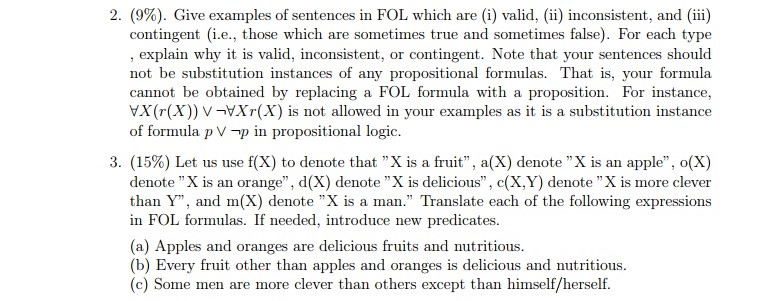 Solved (9%). Give examples of sentences in FOL which are (i) | Chegg.com