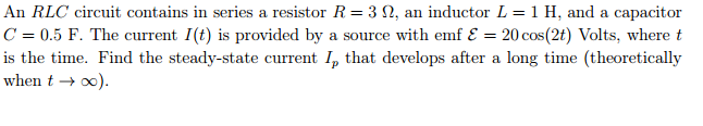 Solved An RLC circuit contains in series a resistor R = 3 | Chegg.com