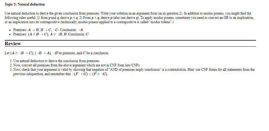 Topic 3: Natural deduction Use natural deduction to | Chegg.com