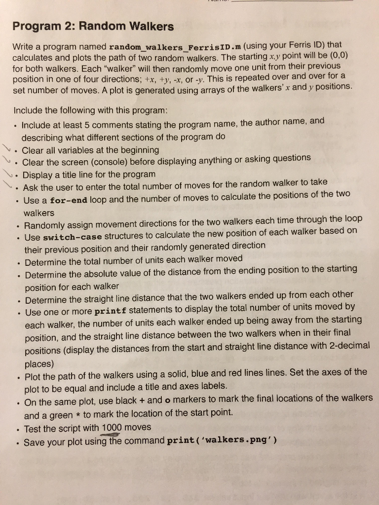 Solved Write a program named random_walkers_FerrisID.m | Chegg.com