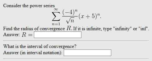 Solved Consider the power series Find the radius of | Chegg.com