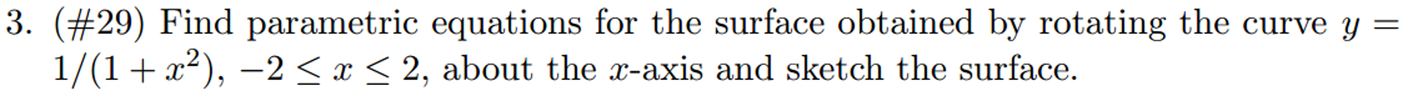 Solved Find parametric equations for the surface obtained by | Chegg.com